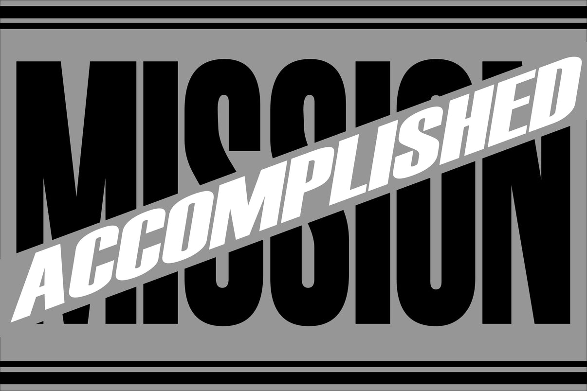 Missionary Banner - Mission Accomplished – Pioneer Party Gift and Copy